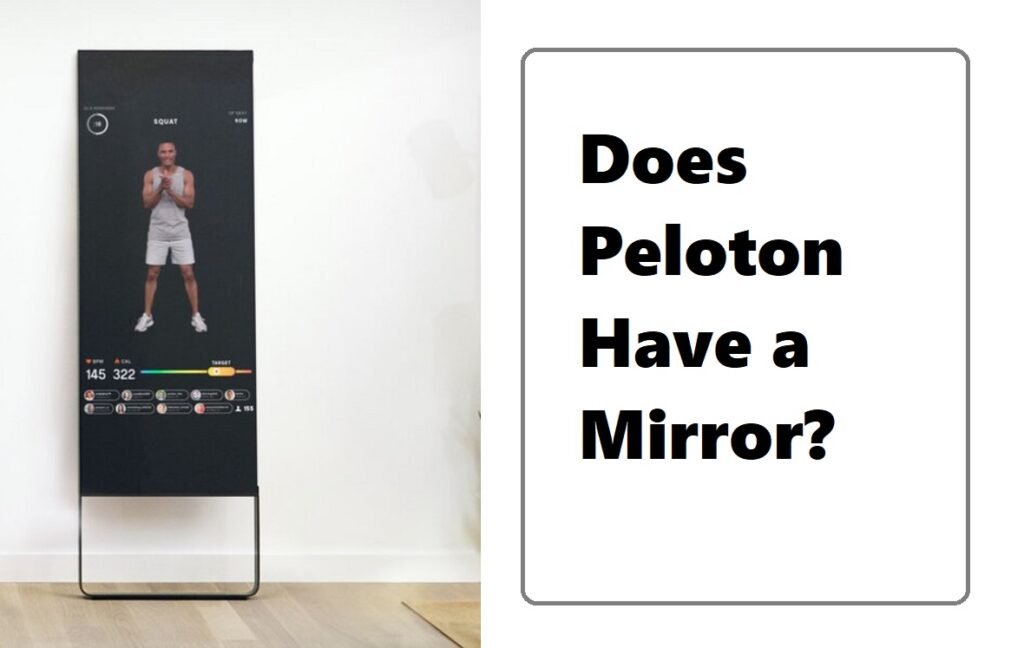Does Peloton Have a Mirror? | Cycling Inspire
